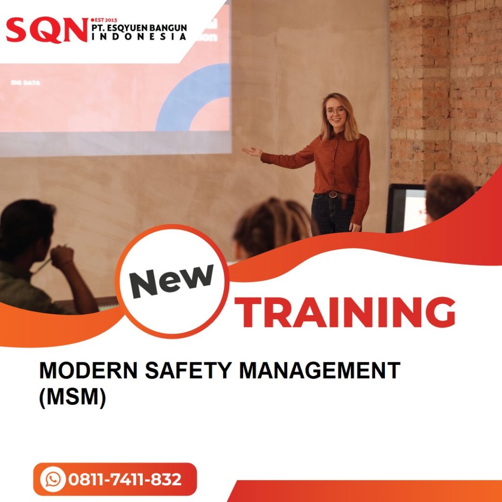TRAINING MODERN SAFETY MANAGEMENT (MSM) - SQN | Pilihan Solusi Training ...