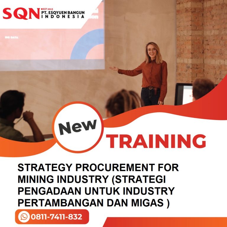 TRAINING STRATEGY PROCUREMENT FOR MINING INDUSTRY (STRATEGI PENGADAAN ...