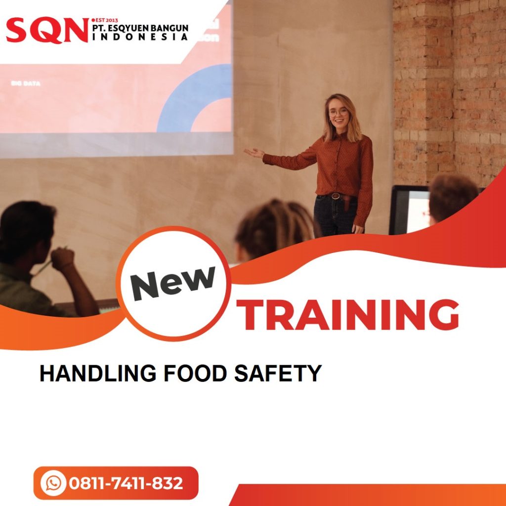 TRAINING HANDLING FOOD SAFETY - SQN | Pilihan Solusi Training ...