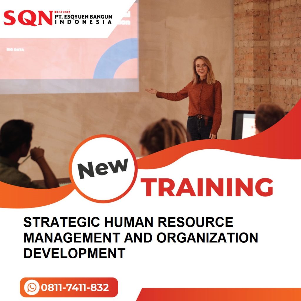 TRAINING STRATEGIC HUMAN RESOURCE MANAGEMENT AND ORGANIZATION ...